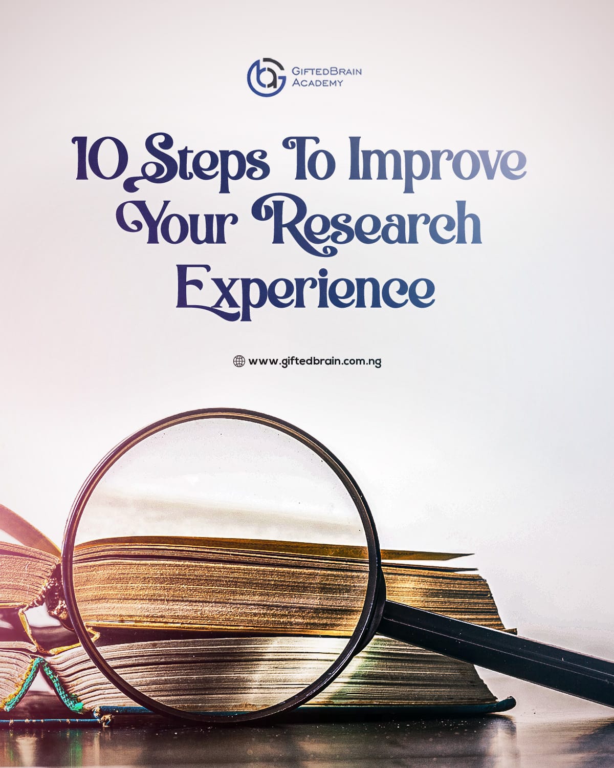 10 steps to improve your research experience
