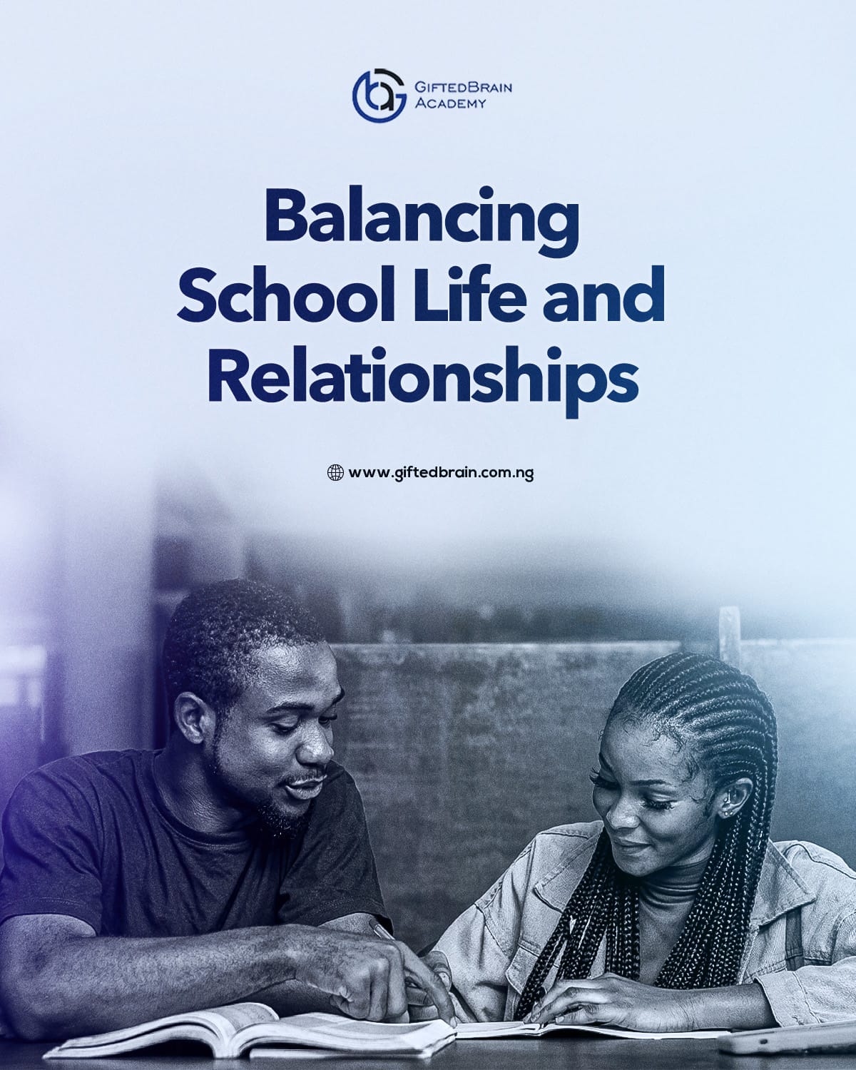 Balancing School Life And Relationships - GBA